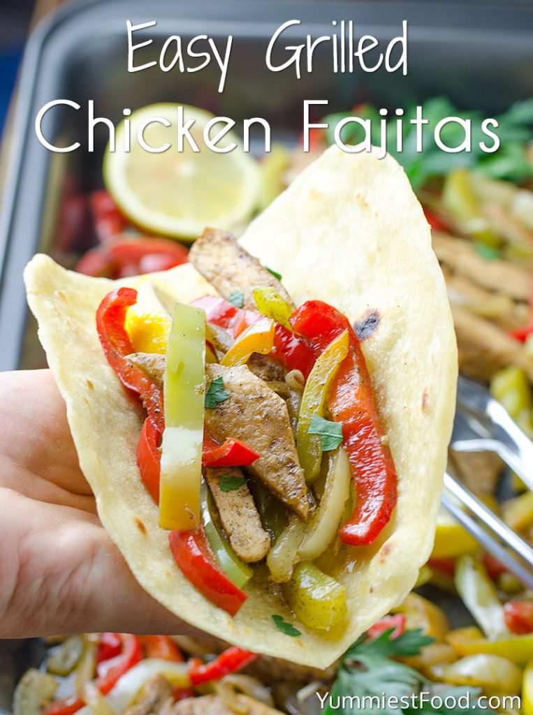 Easy Grilled Chicken Fajitas – Recipe from Yummiest Food Cookbook